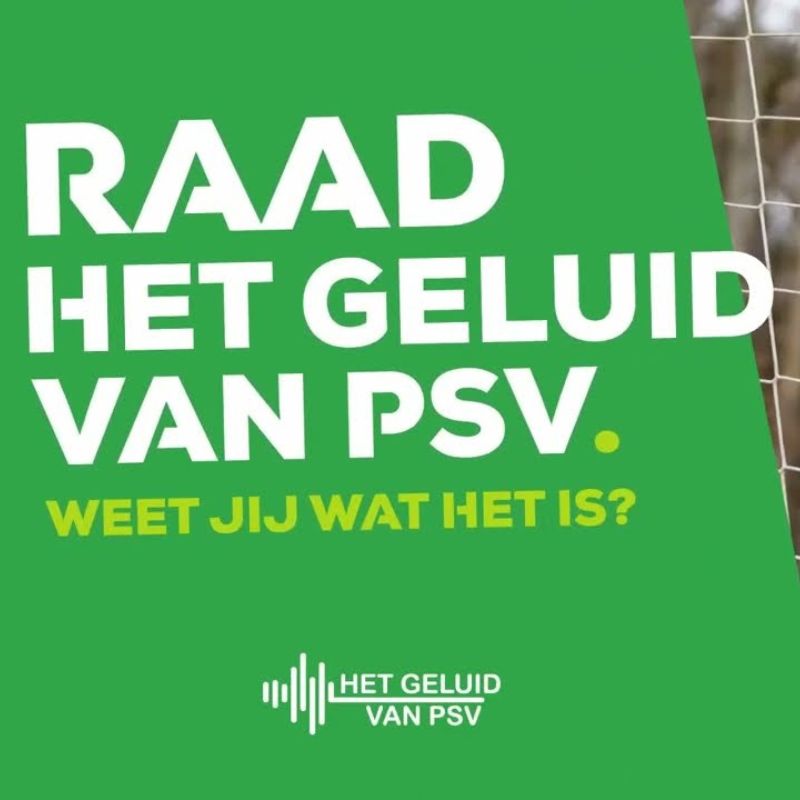 Speel mee met 'Het Geluid van PSV' | CSU - Scherper, Slimmer, Schoner